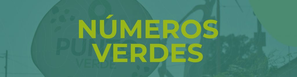 NÚMEROS VERDES: RECICLAJE Y CUIDADO DEL MEDIOAMBIENTE - Municipalidad ...